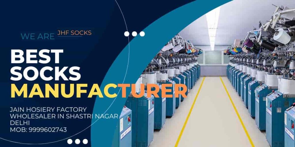 JAIN HOSIERY FACTORY | Socks Manufacturers in delhi|JHF Socks Delhi